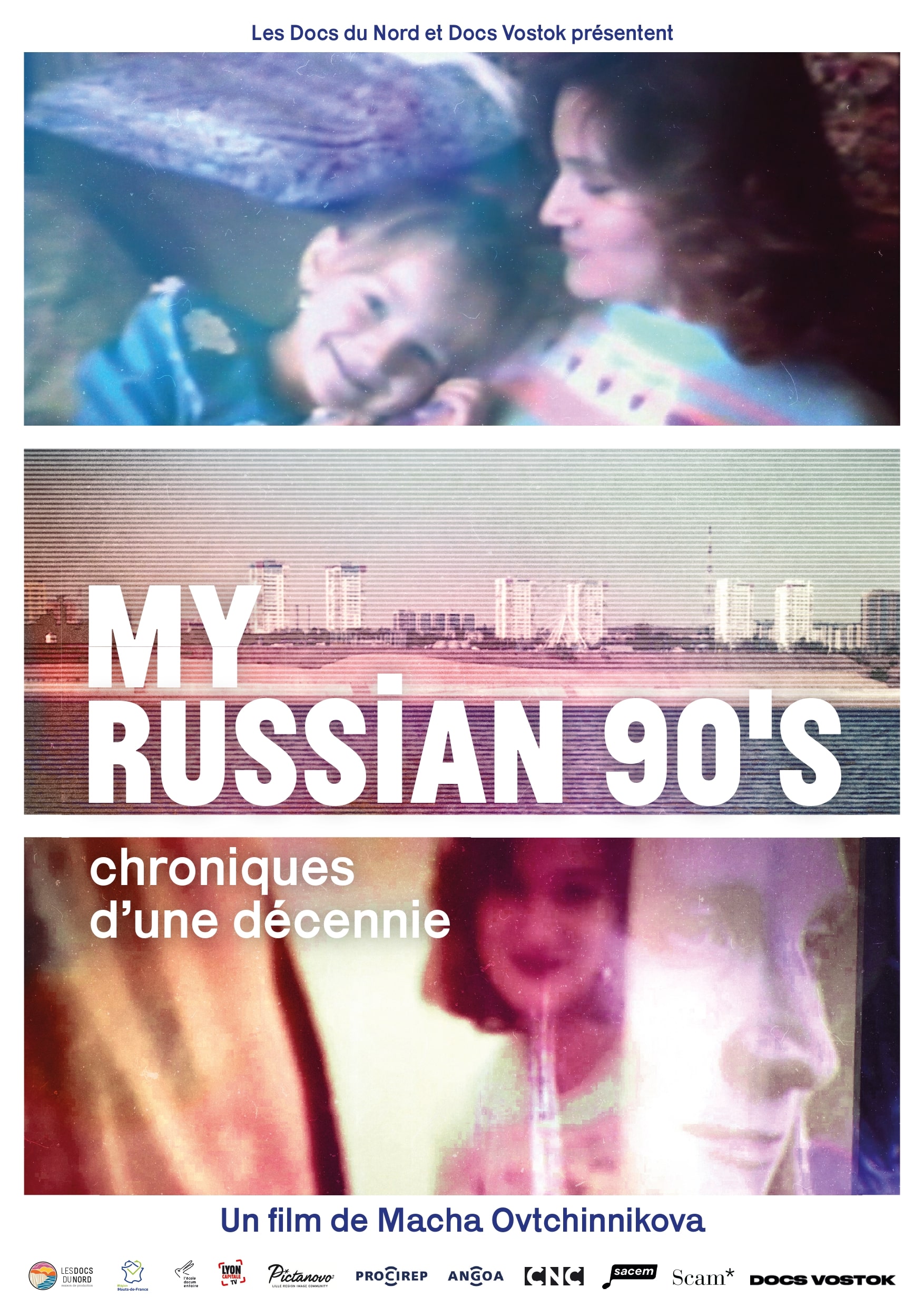 MY RUSSIAN 90'S: CHRONIQUES D'UNE DÉCENNIE - CMCA